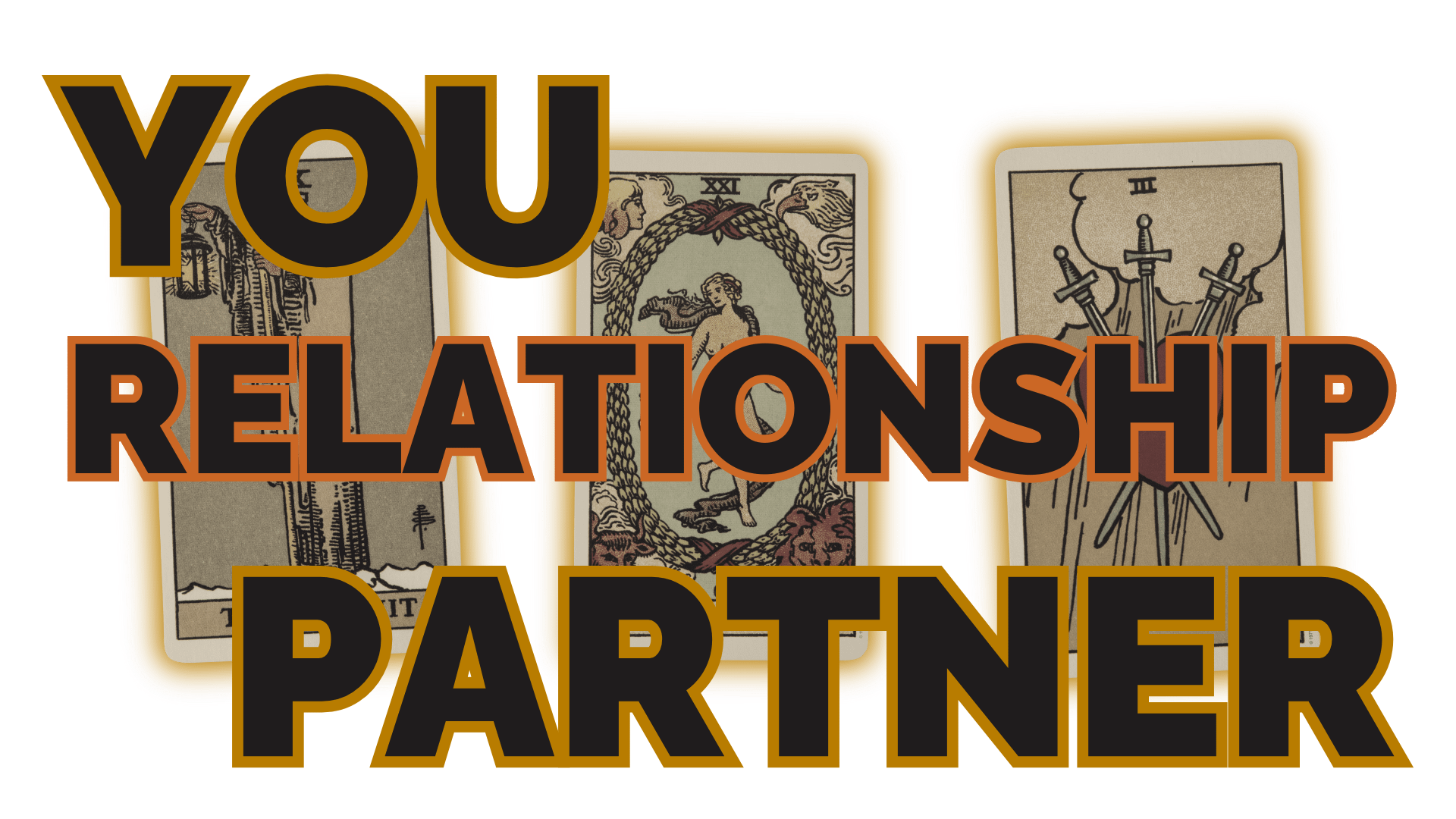 You / Relationship / Partner - Relationship Dynamics Tarot Spread